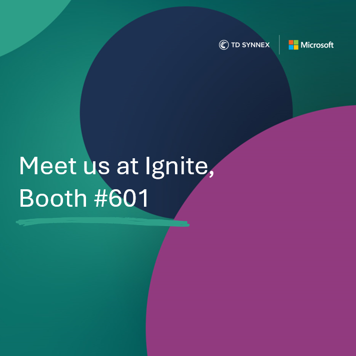 Microsoft Ignite 2024 - TD SYNNEX Events
